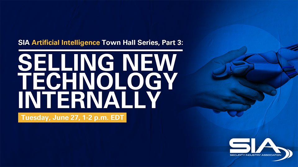 SIA Artificial Intelligence Town Hall Series, Part 3 - Security ...