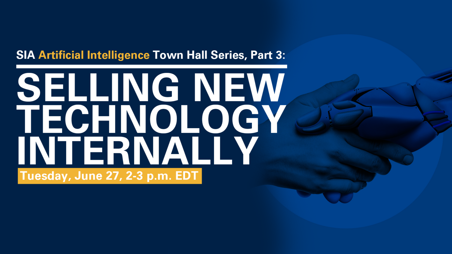SIA Artificial Intelligence Town Hall Series, Part 3 - Security ...