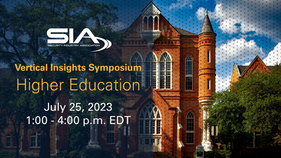 SIA Vertical Insights Symposium Series - Security Industry Association