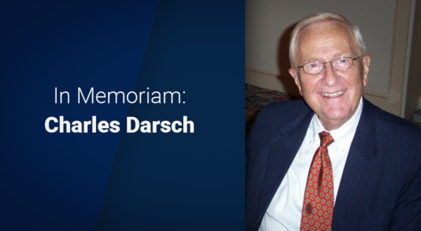 In Memoriam: Charles Darsch, Director, Corporate Relations, System ...