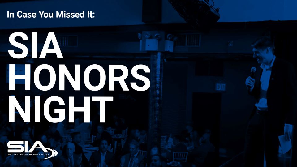SIA's 2023 Honors Night Was a Great Success! - Security Industry ...