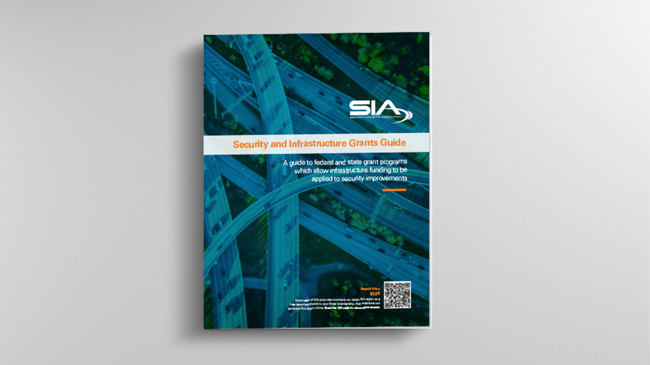 Security and Infrastructure Grants Guide - Security Industry Association