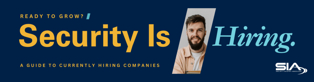 Currently Hiring Companies - Security Industry Association