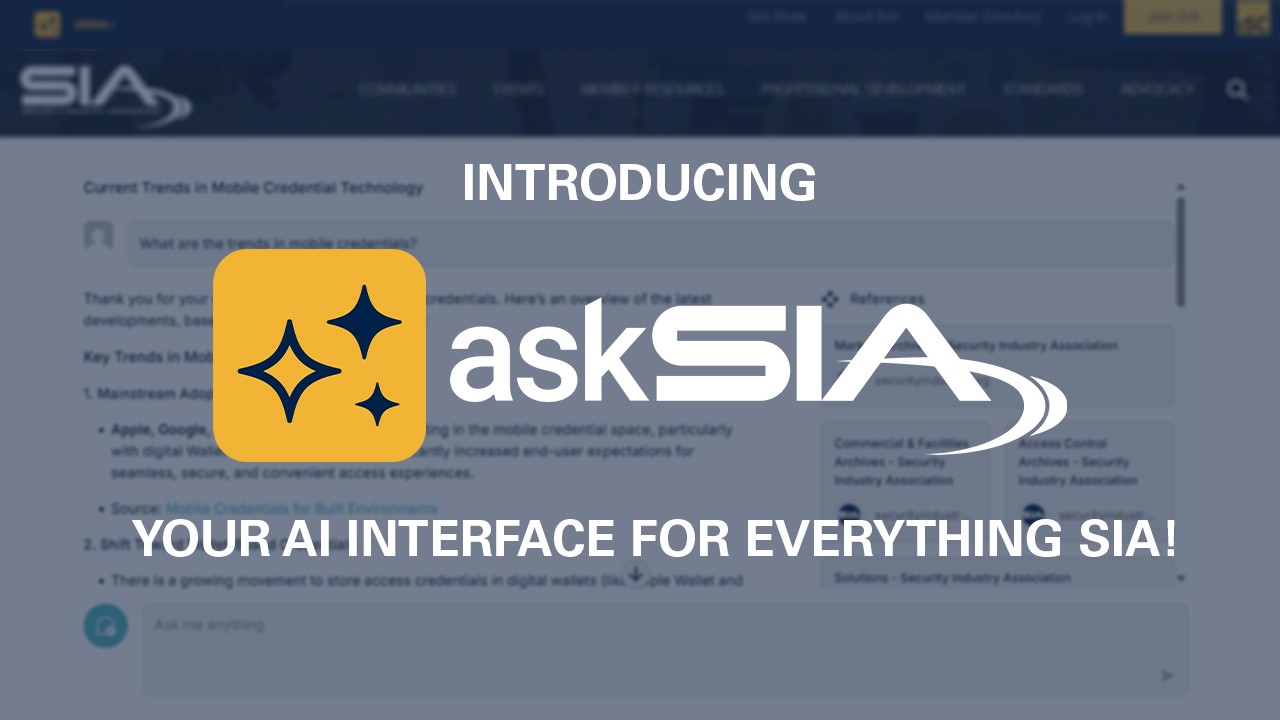 Security Industry Association Launches New “askSIA” AI Tool - Security Industry Association
